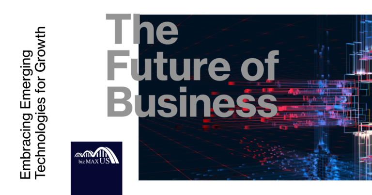 The Future of Business: Embracing Emerging Technologies for Growth ...