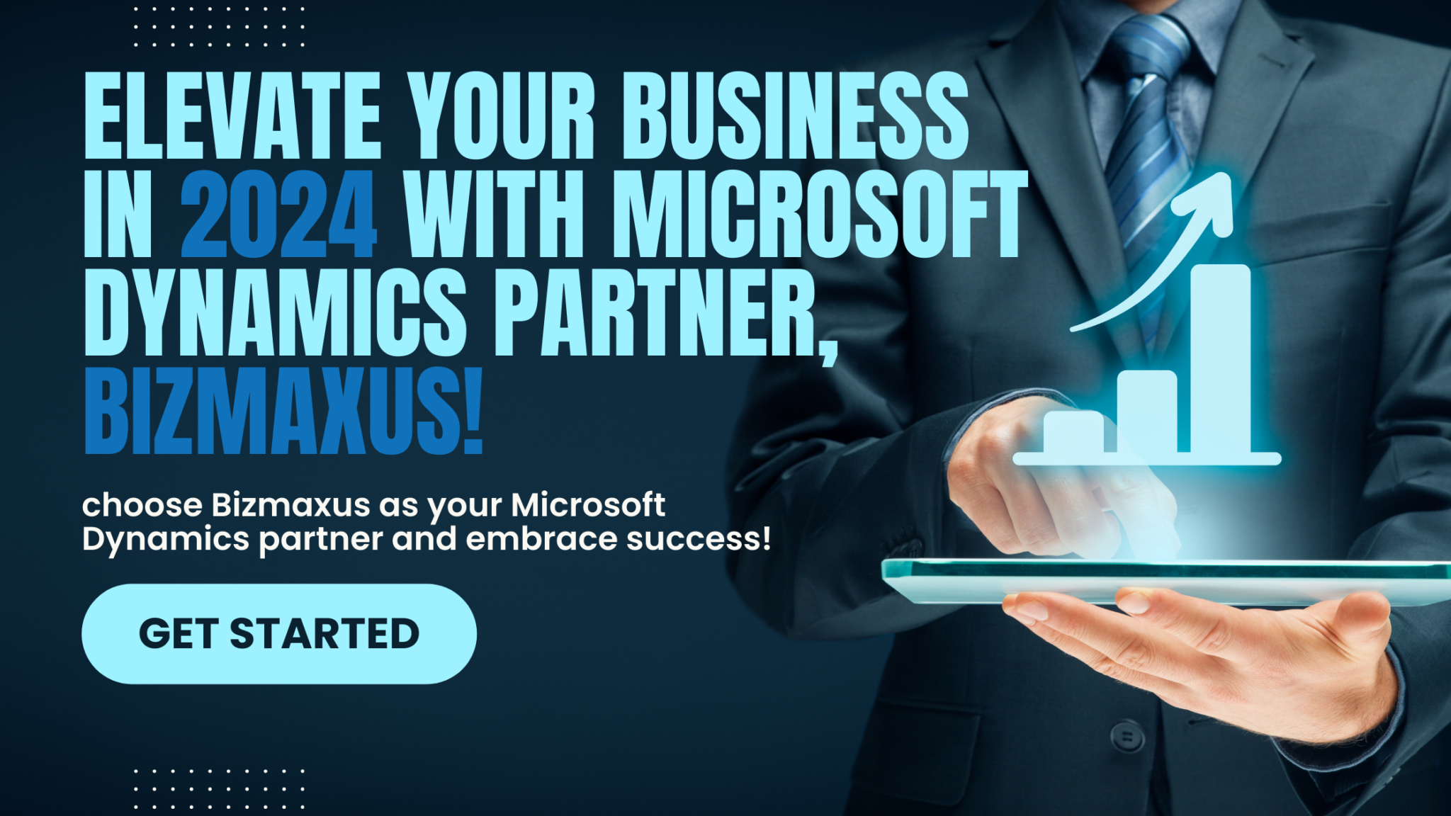 Elevate Your Business in 2024 with Microsoft Dynamics Partner, Bizmaxus! - Bizmaxus